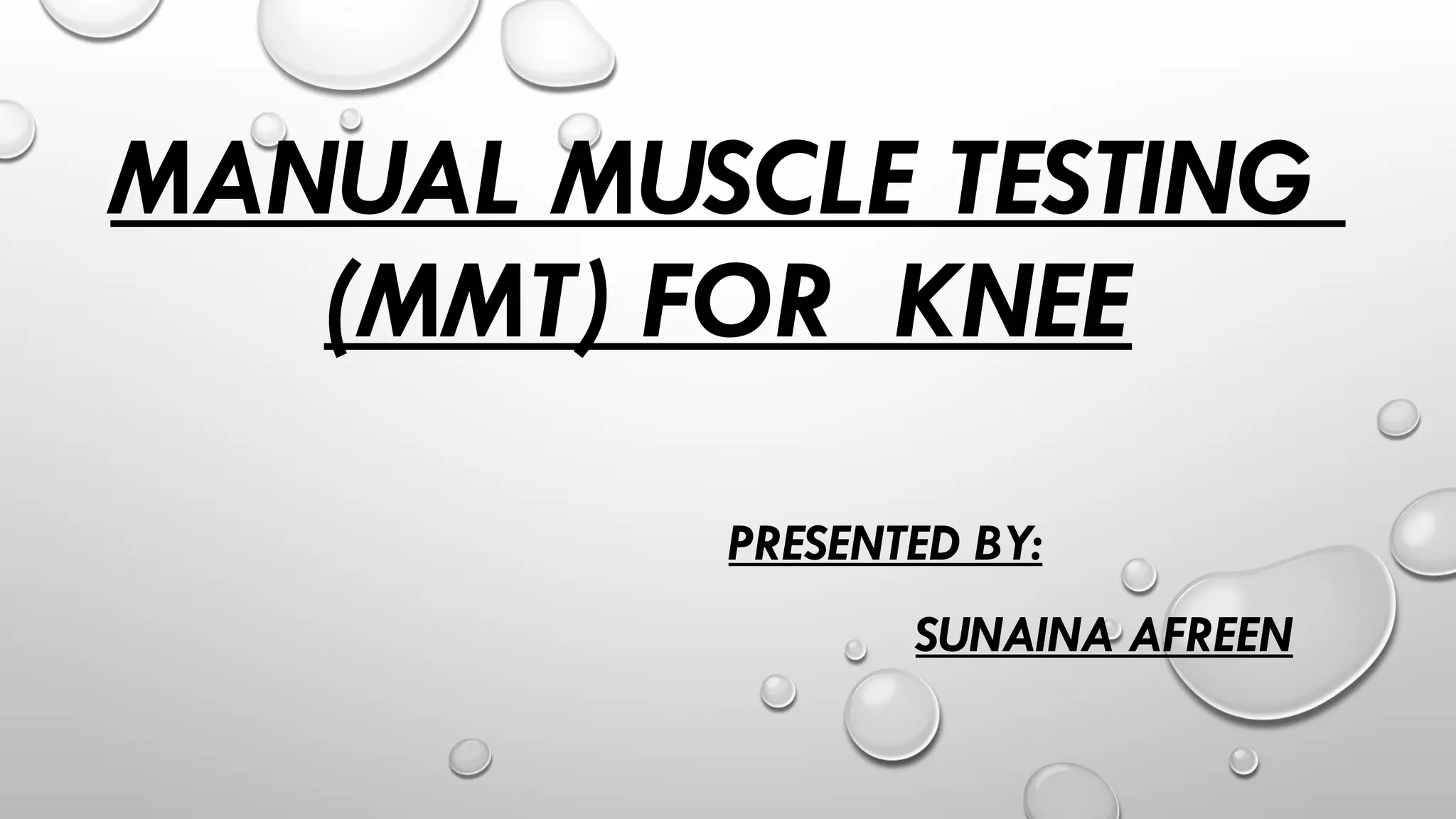 Manual Muscle Testing Of the Knee Joints | PPTX