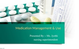 medication management and safe medication administration techniques in ...