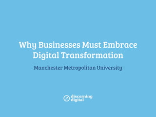 Why Businesses Must Embrace Digital Transformation | PPT