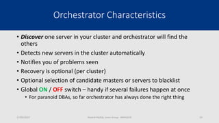 MMUG18 - MySQL Failover and Orchestrator | PPT