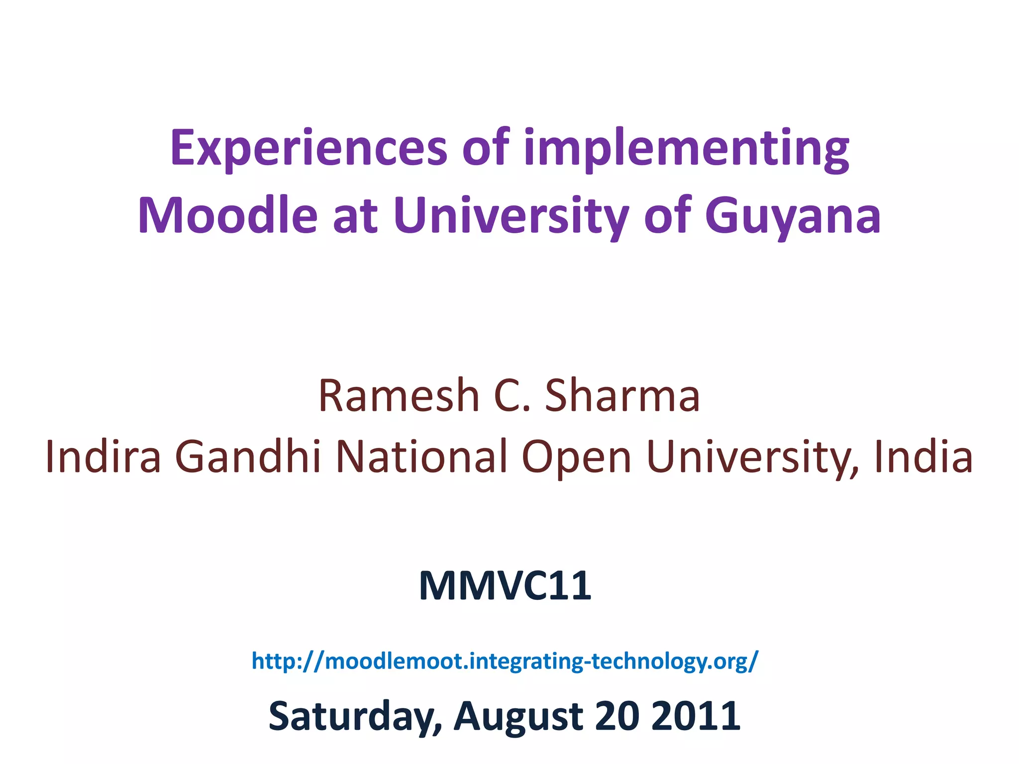 Implementing moodle at university of guyana | PPTX