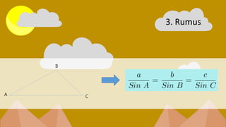 Matematika aturan sinus kelompok 1 | PPT
