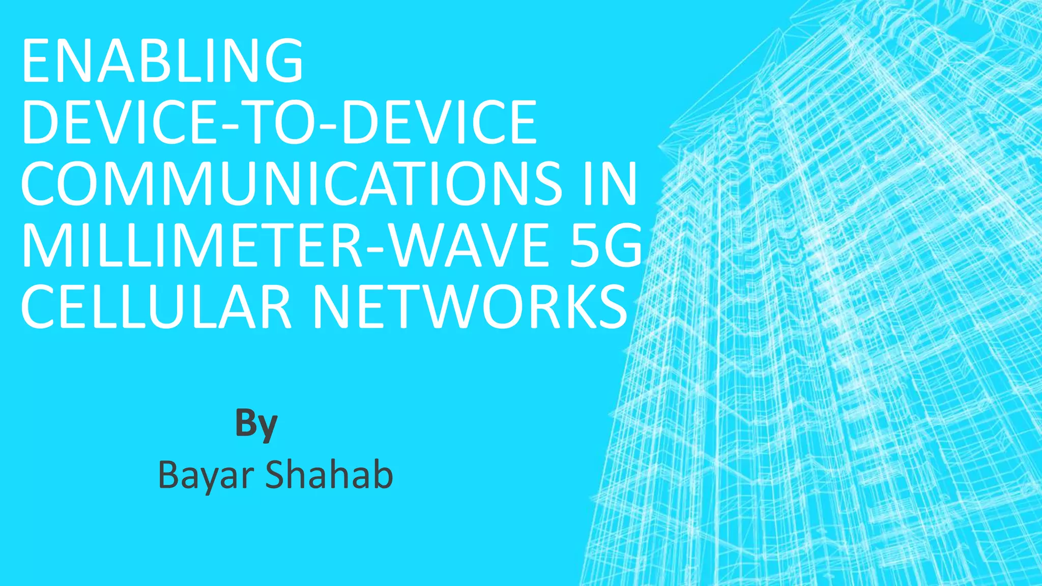 Enabling D2D communication in mmWave 5G networks | PPTX | Computer Networking | Computing