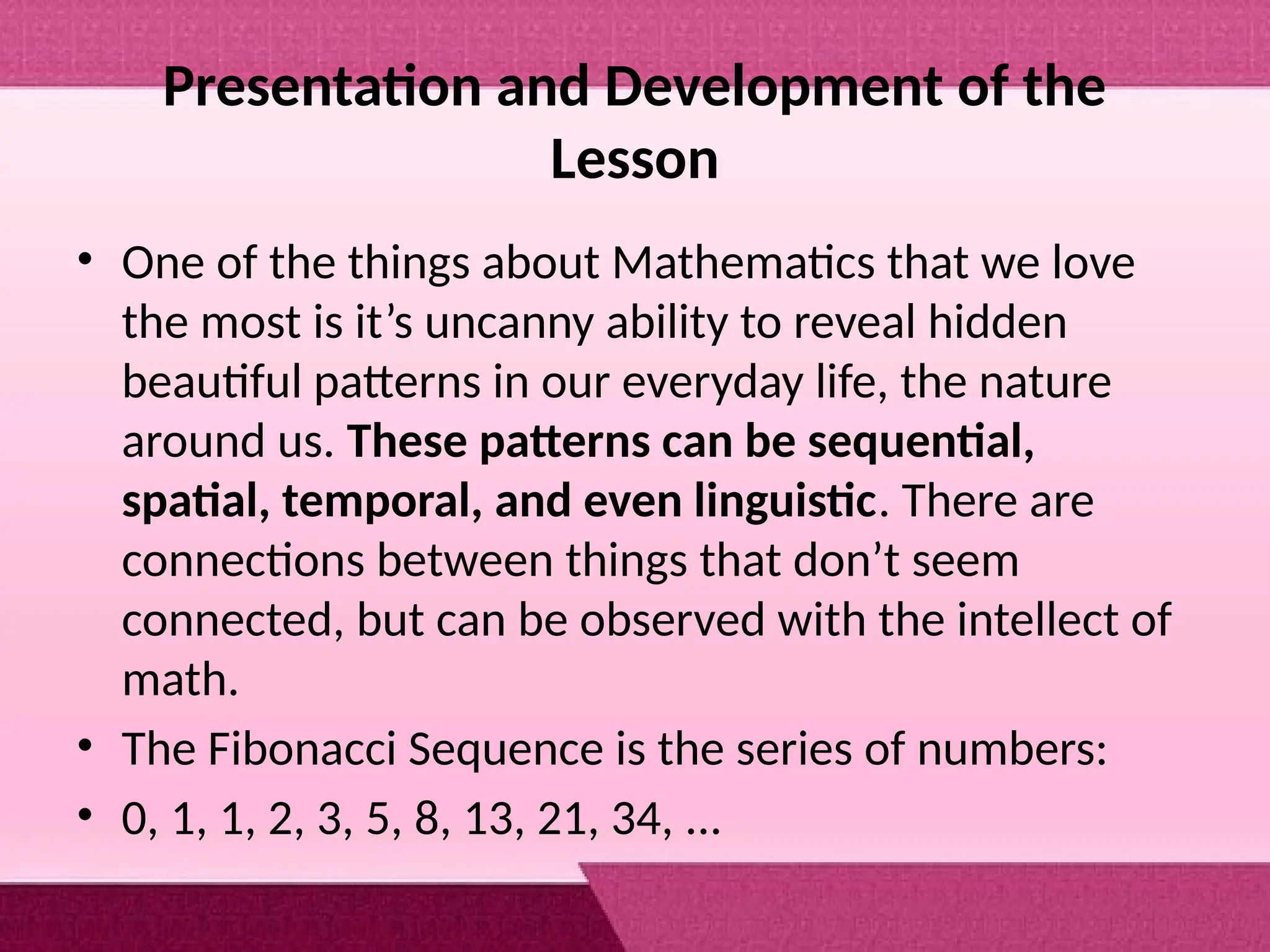 MMW lesson1: the nature of mathematics - patterns and numbers in nature ...