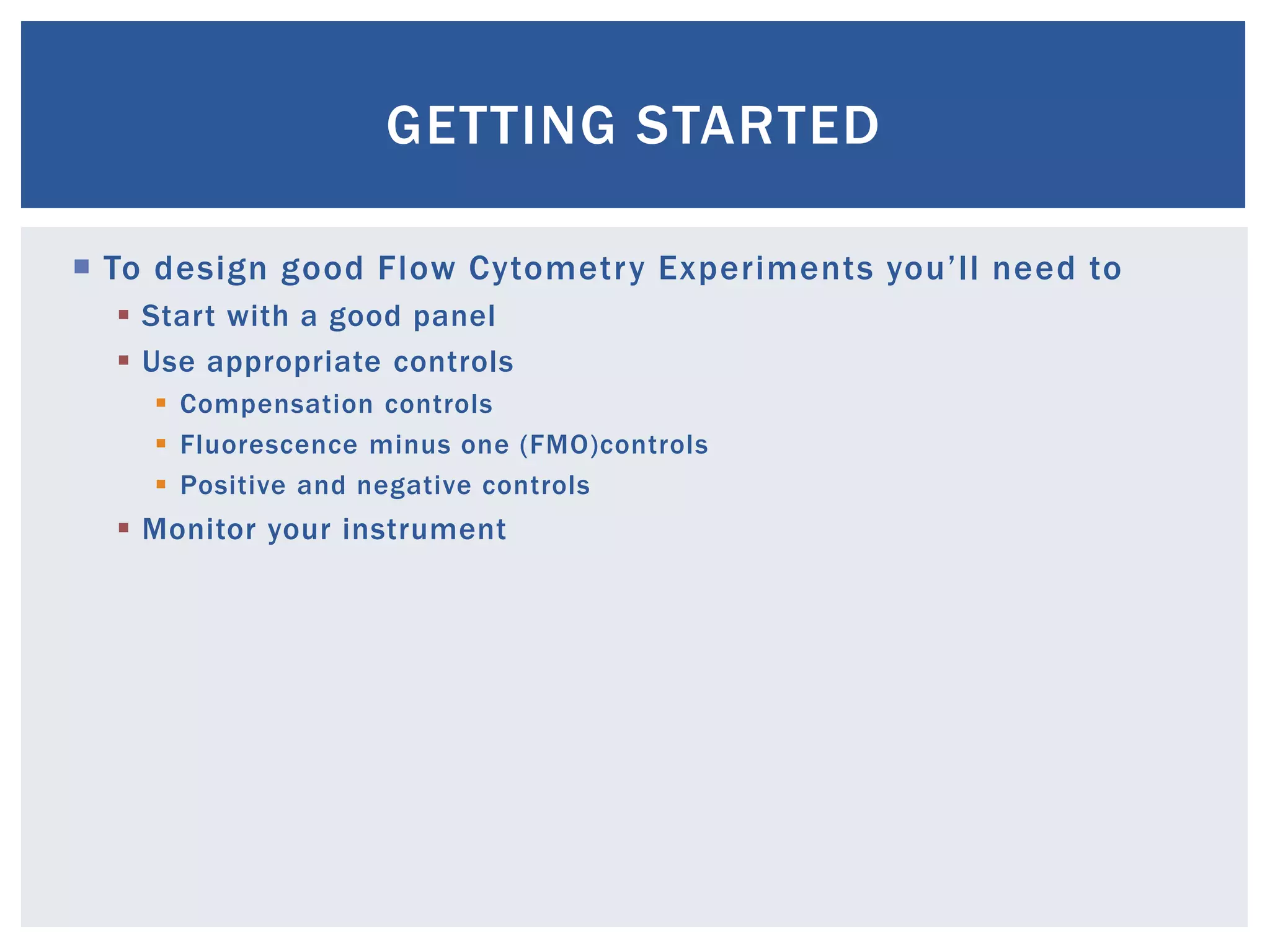 Flow Cytometry Training: Introduction day 1 session 2 | PPTX ...