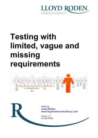 Testing with Limited, Vague, and Missing Requirements | PDF
