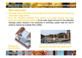 Water and wastewater management in the treatment process of a Roman ...
