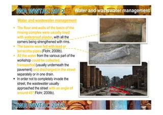 Water and wastewater management in the treatment process of a Roman ...