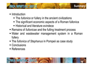 Water and wastewater management in the treatment process of a Roman ...