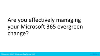 Using Power Automate to manage Microsoft 365 evergreen change | MN365 ...