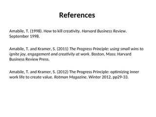 MN6098QA Week 4 Teresa Amabile The Progress Principle (4).ppt