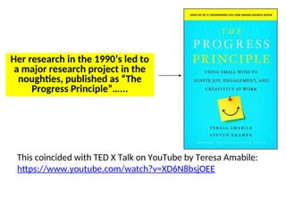 MN6098QA Week 4 Teresa Amabile The Progress Principle (4).ppt