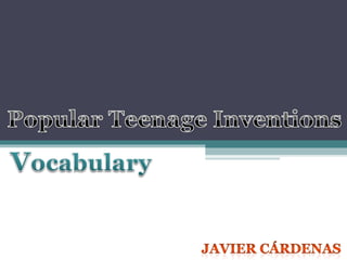 Popular Teenage Inventions (Lexicon) | PPT