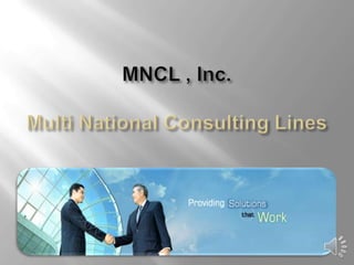 Mncl , Inc | PPTX | Management Consulting Industry | Industries