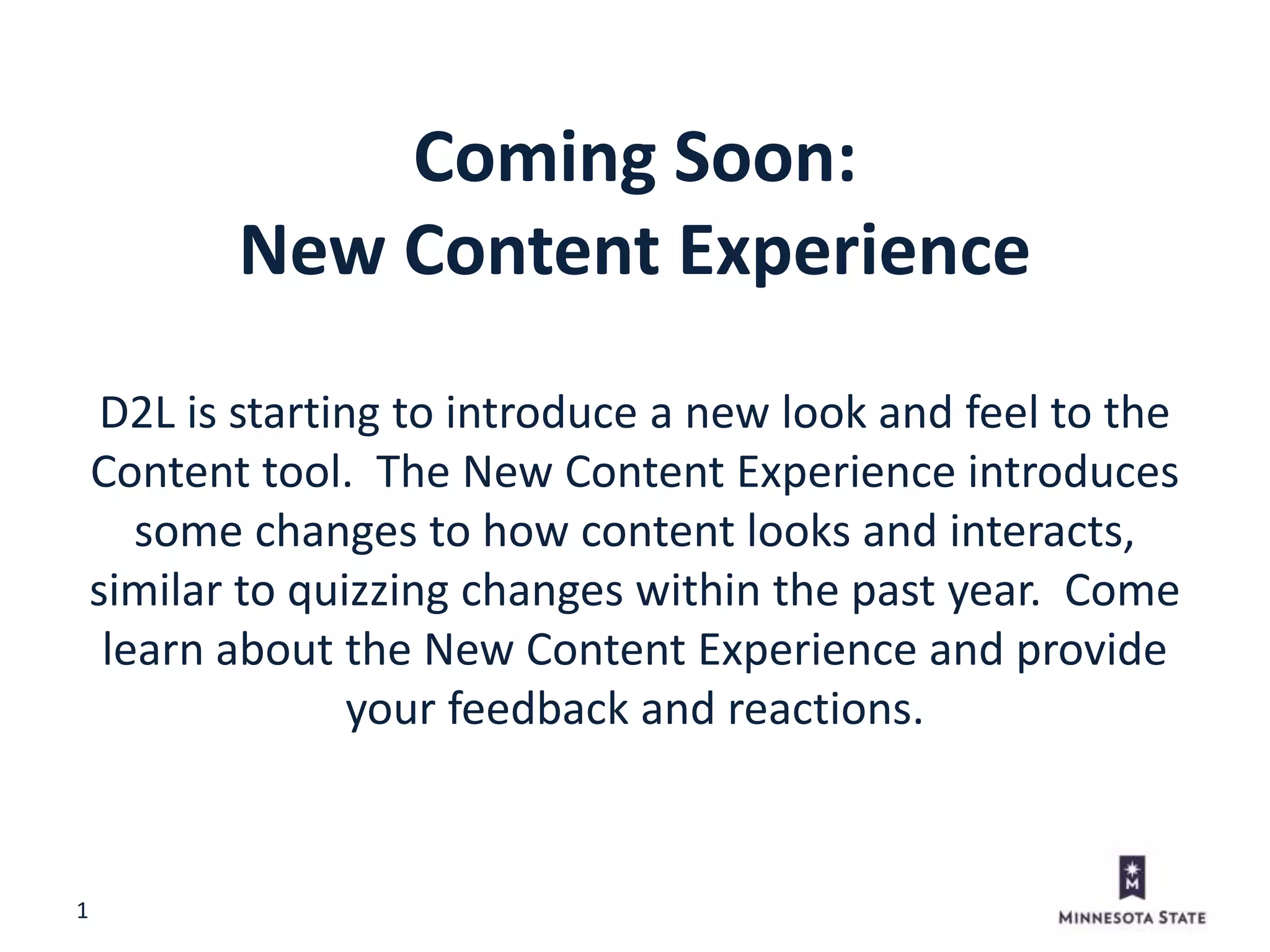 Coming Soon: New D2L Brightspace Content Experience | PPT