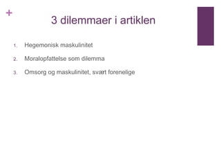 Mænd, maskulinitet og omsorg | PPT