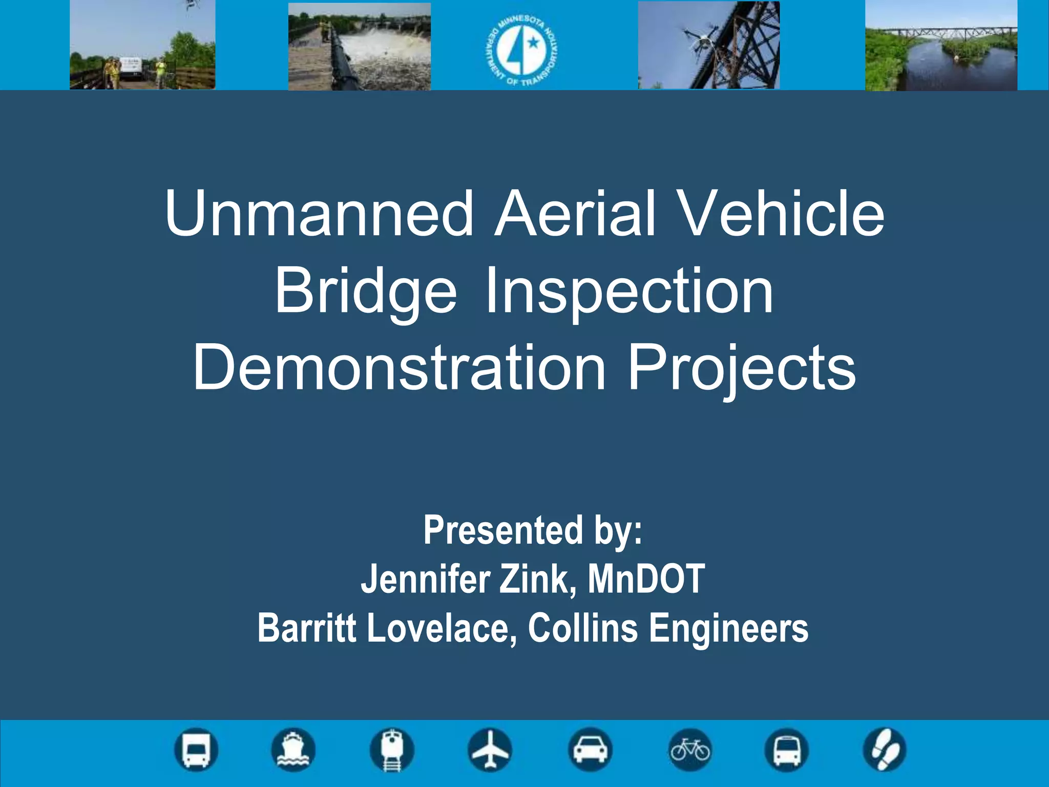 UAV Bridge Inspection Trials - Minnesota Department of Transportation ...