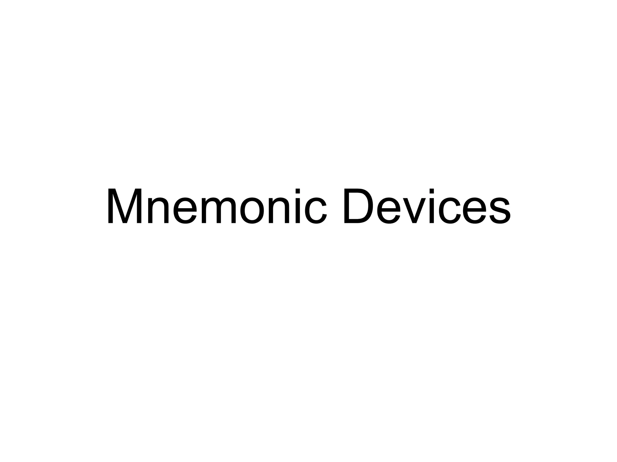Mnemonic devices | PPTX