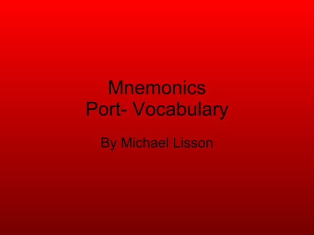 Mnemonics-Port Vocabulary | PPT