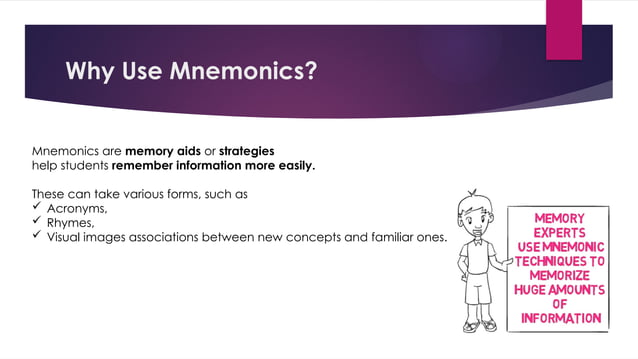 Mnemonics - MEMORY TOOL. Understanding Mnemonics and its uses. | PPT