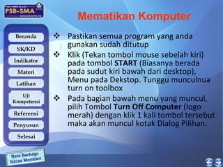 Prosedur dan Cara Menghidupkan dan Mematikan Computer | PPT