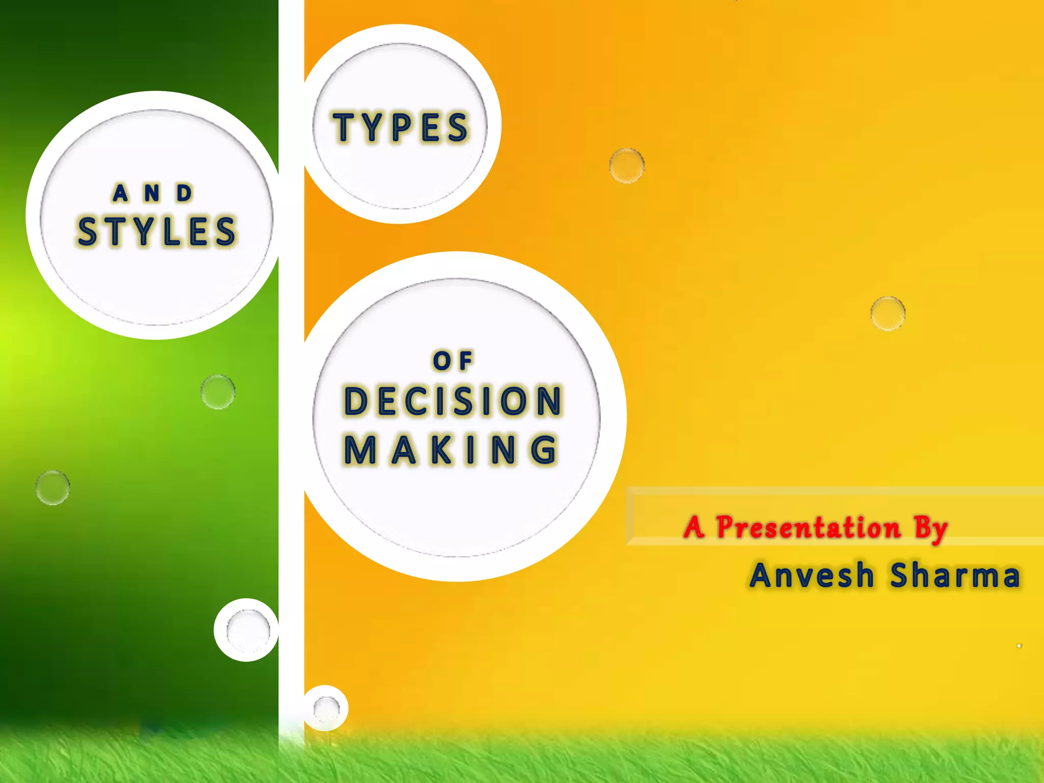 Types and Styles of Decision making. | PPTX