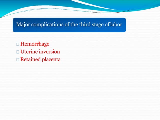 Management of 3rd stage of labor | PPTX