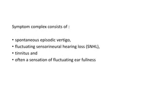 MÉNIÈRE’S DISEASE.pptx ent ug presentation | PPTX | Ear, Nose and ...