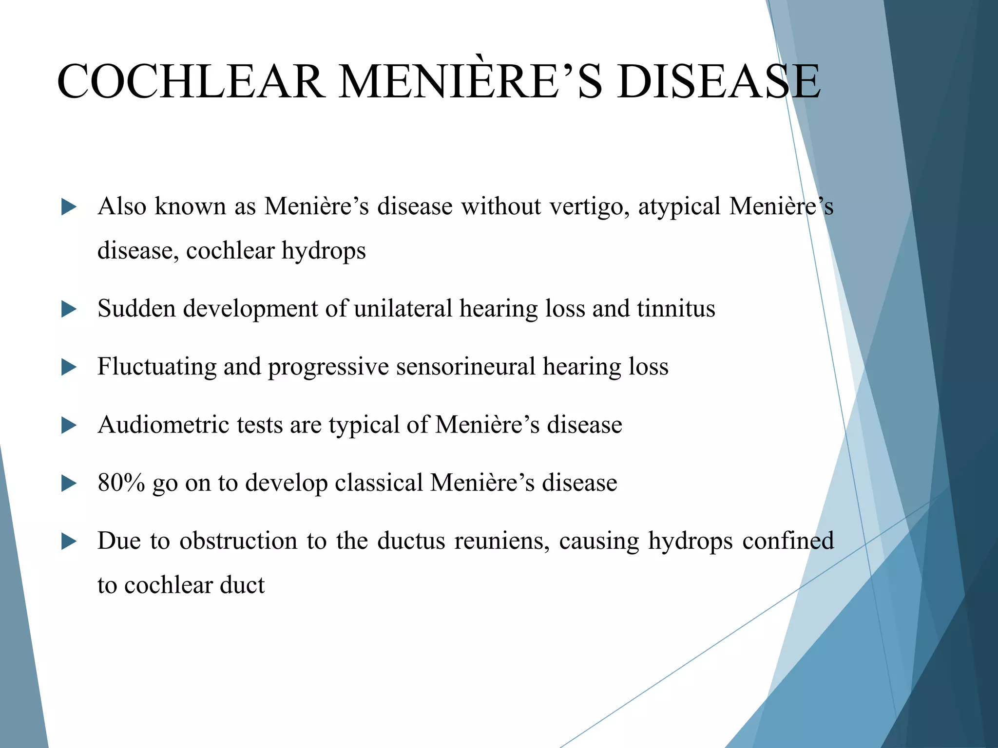 Ménière's disease it’s definition ,etiopathogenesis and management | PPTX