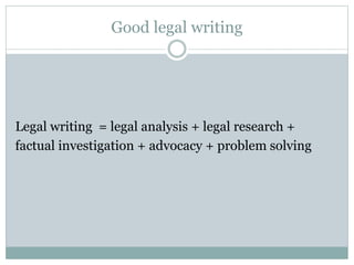 Legal Writing by Apoorva Mandhani | PPT