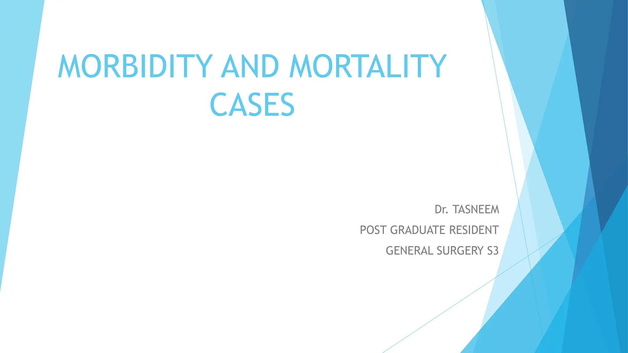 MORBIDITY AND MORTALITY CASES LAPROTOMY AND DOUBLE BARREL ILEOSTOMY ...