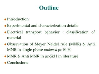 MNR & Anti MNR In Conductivity Of Highly Crystallized Undoped ...