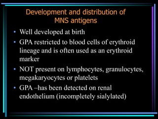 MNS Blood group system powerpoint in.ppt