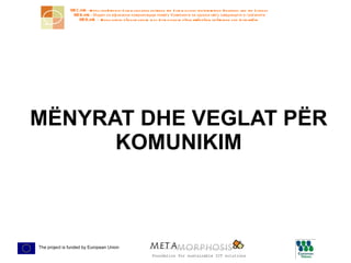 Mënyrat dhe veglat për komunikim | PPT