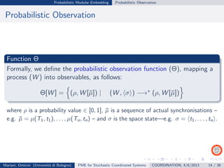 Probabilistic Modular Embedding for Stochastic Coordinated Systems | PPT