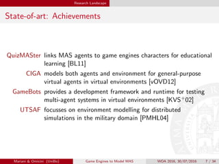 Game Engines to Model MAS: A Research Roadmap | PPT