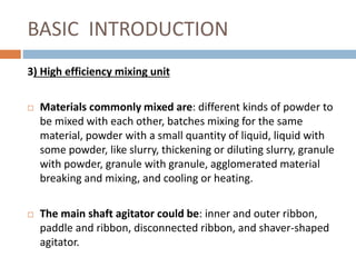 Ribbon Blender (Construction and Working) | PPTX