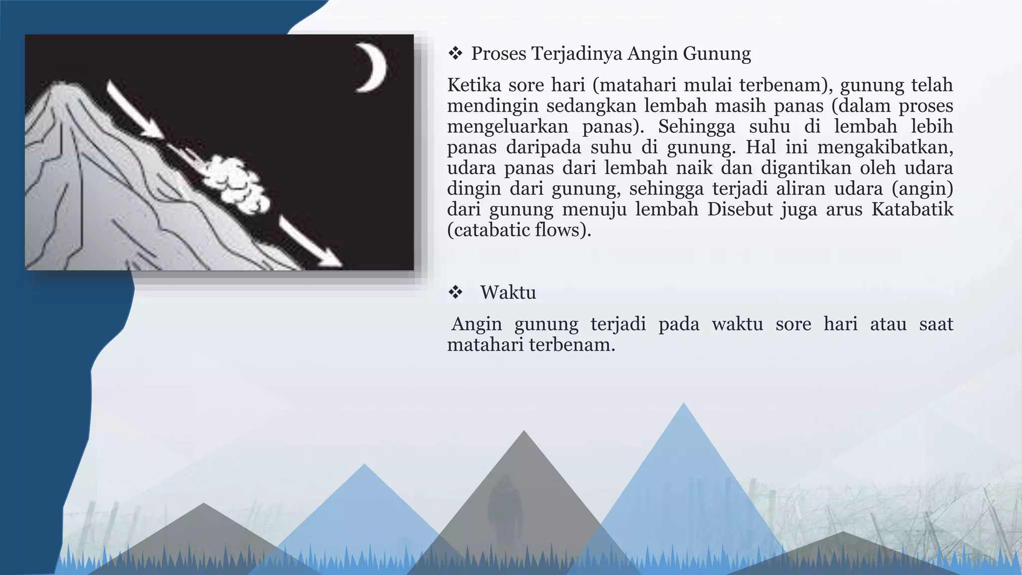 ANGIN GUNUNG & ANGIN LEMBAH | PPTX