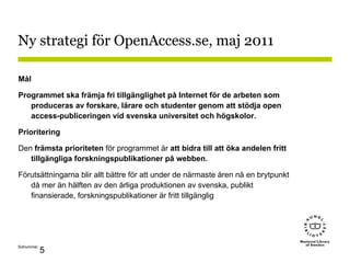 MOA 2012, OpenAccess.se – aktuella frågor | PPT
