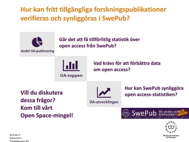 MOA 2015, Poster-introduktion: Hur kan fritt tillgängliga ...