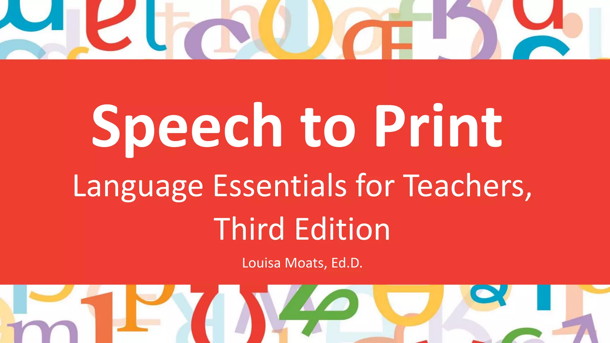 Speech to Print: Language Essentials for Teaching Reading | PPTX
