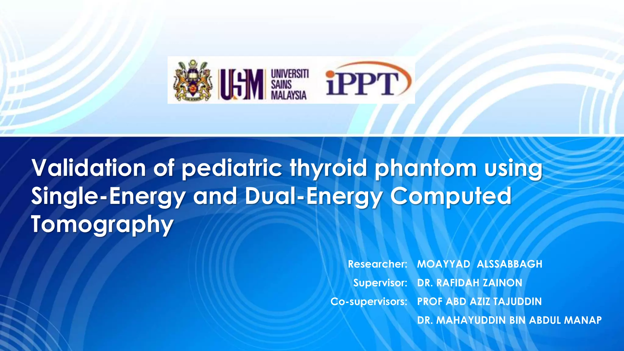 Validation of pediatric thyroid phantom using Single-Energy and Dual ...