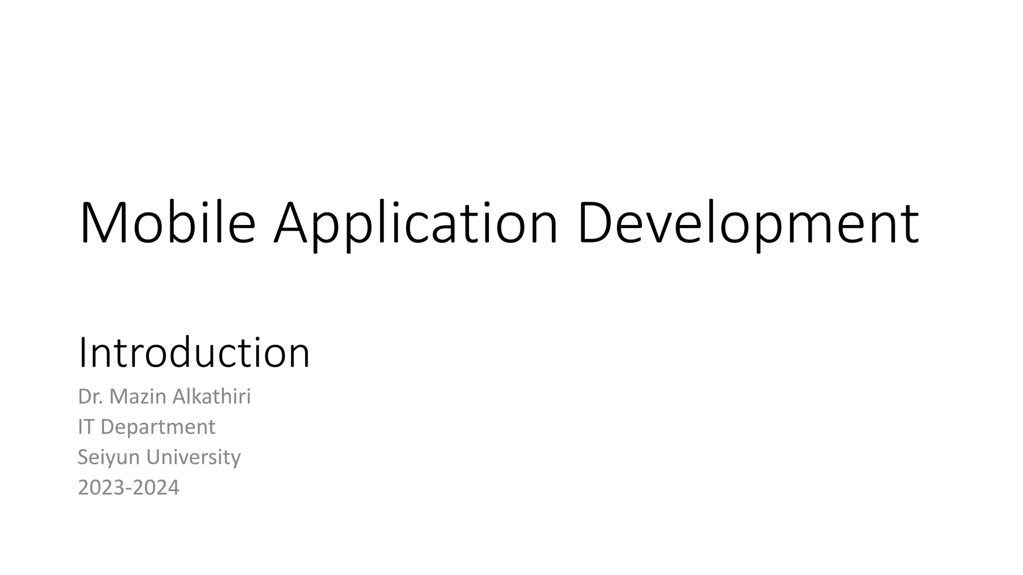 Mobile Application Development class 001 | PPTX