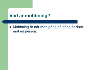 Mobbning | PPTX