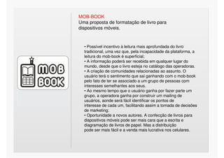 MOB-BOOK: Proposta de formatação de livro para dispositivos móveis | PDF