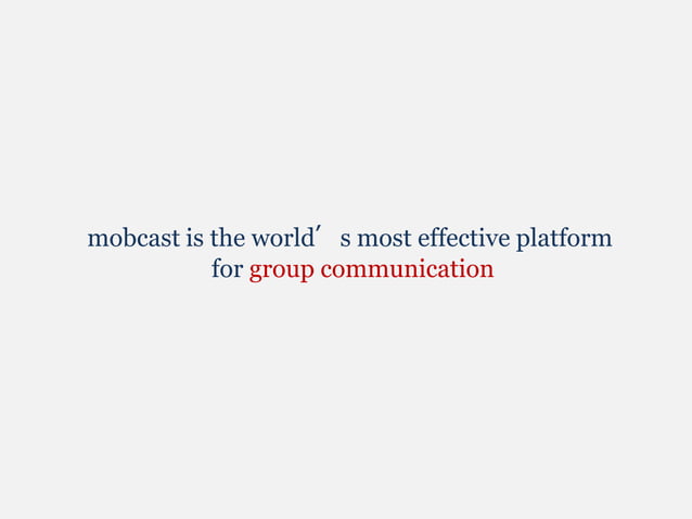 Mobcast - The Enterprise Whatsapp | PPT