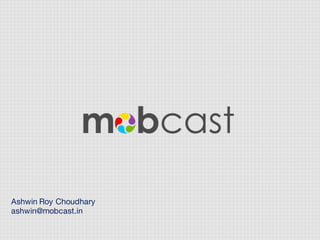 MobCast- Product deck | PPT