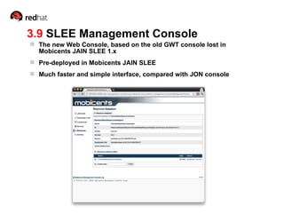 Mobicents JSLEE progress and roadmap - Mobicents Summit 2011 | PPT