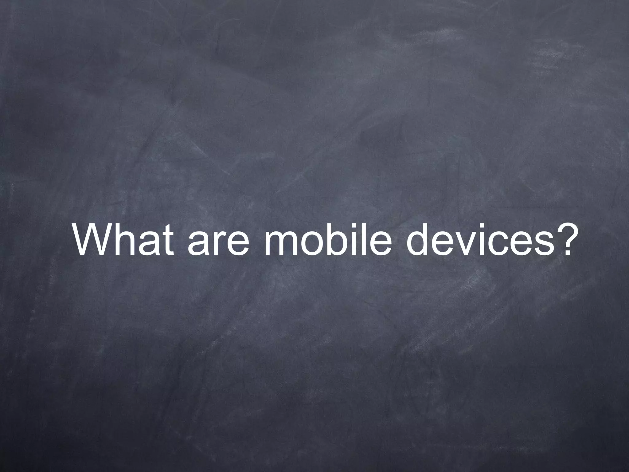 Mobile devices presentation | PPT