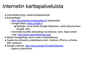 Mobiilikarttapalvelut google maps -karttojen käyttö | PDF